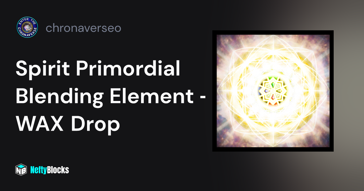 Spirit Primordial Blending Element - WAX Drop - chronaverseo on ...