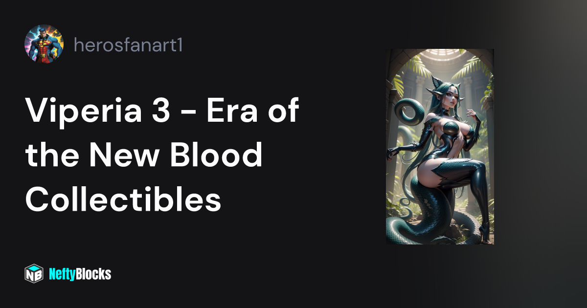 Viperia 3 - Era of the New Blood Collectibles - herosfanart1 on ...