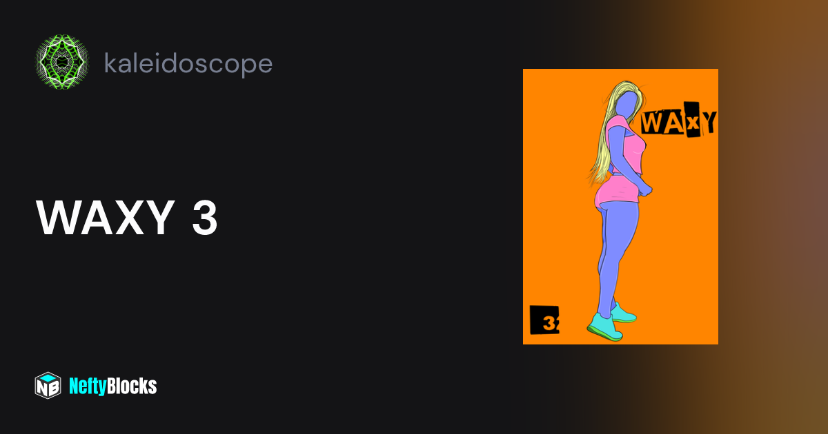 WAXY 3 - warclanstime on NeftyBlocks | The #1 Trade to Earn NFT Marketplace on WAX