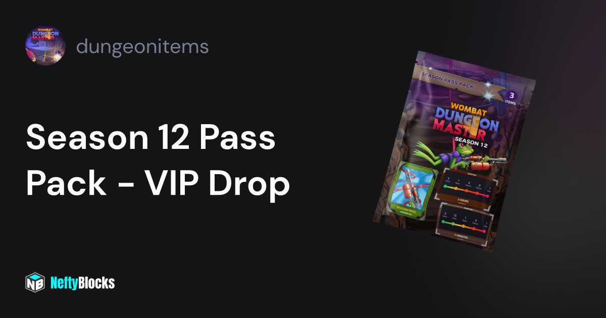 Season 12 Pass Pack - VIP Drop - dungeonitems on NeftyBlocks | The #1 ...