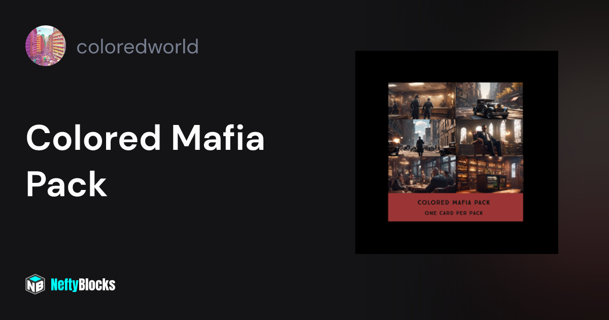 Colored Mafia Pack - coloredworld on NeftyBlocks | The #1 Trade to Earn ...