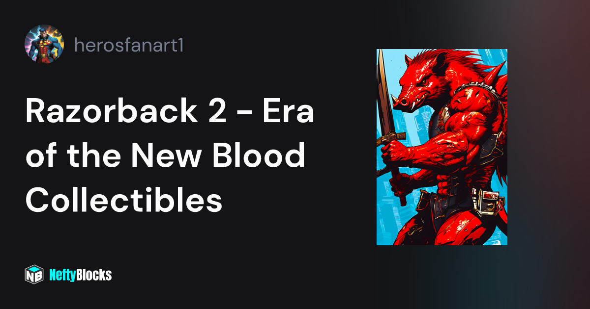 Razorback 2 - Era of the New Blood Collectibles - herosfanart1 on ...