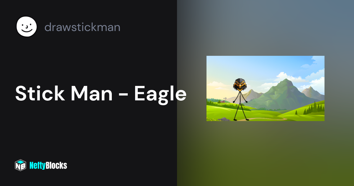 Stick Man - Eagle - drawstickman on NeftyBlocks | The #1 Trade to Earn ...
