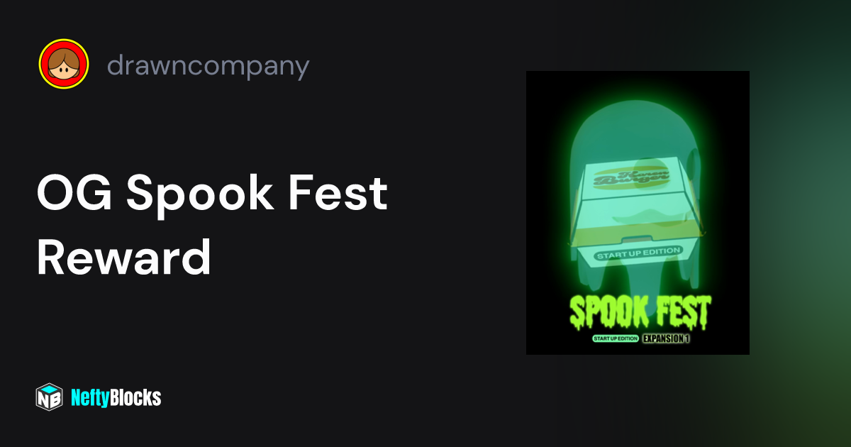 OG Spook Fest Reward - drawncompany on NeftyBlocks | The #1 Trade to Earn NFT Marketplace on WAX