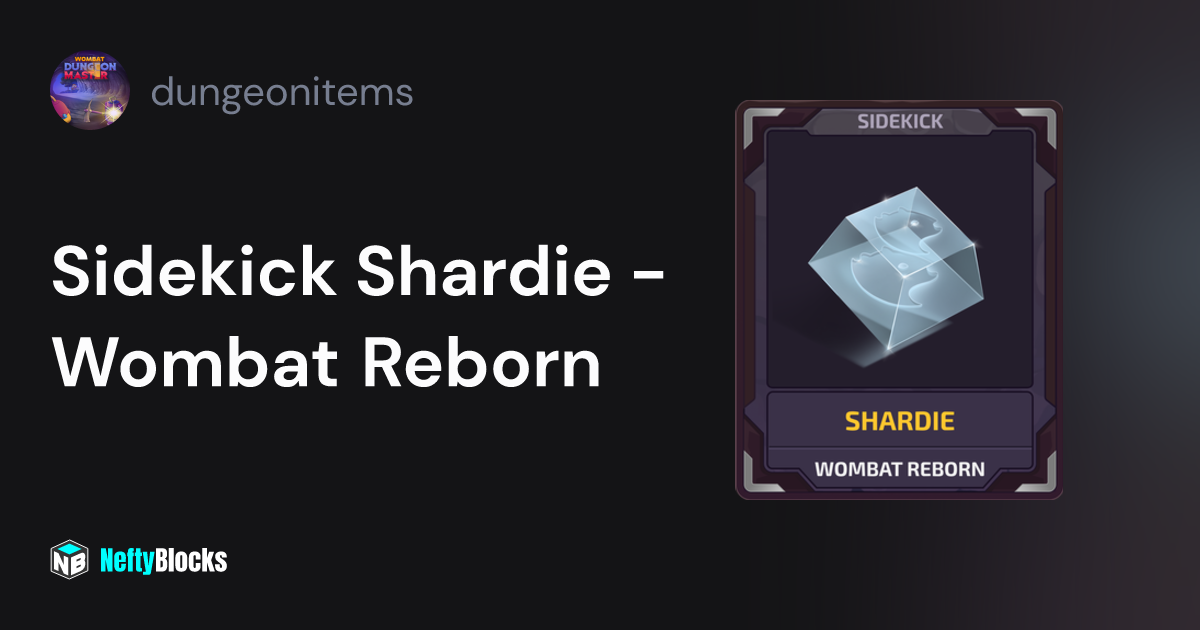 Sidekick Shardie - Wombat Reborn - dungeonitems on NeftyBlocks | The #1 ...