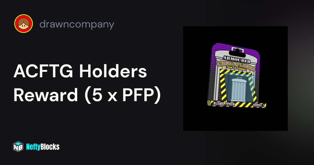 ACFTG Holders Reward (5 x PFP) - drawncompany on NeftyBlocks | The #1 ...