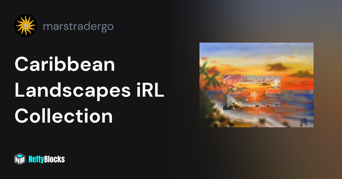 Caribbean Landscapes iRL Collection - marstradergo on NeftyBlocks | The ...