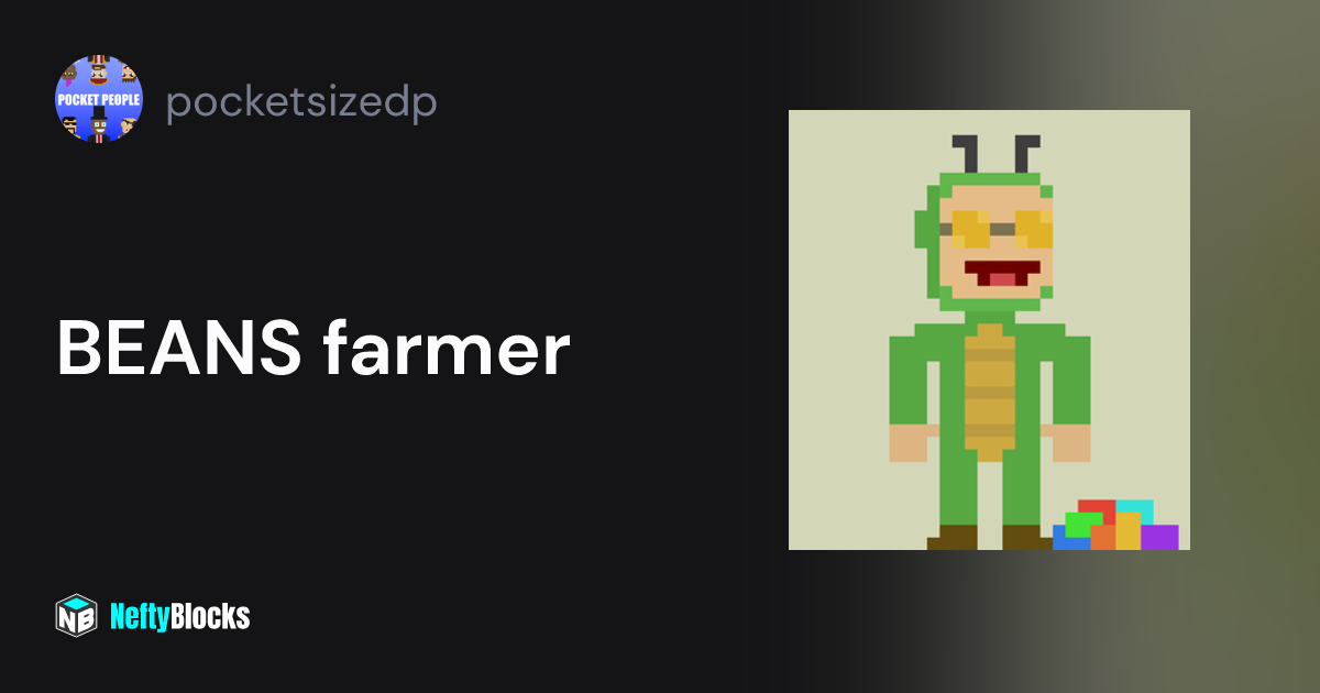 BEANS farmer - pocketsizedp on NeftyBlocks | The #1 Trade to Earn NFT ...