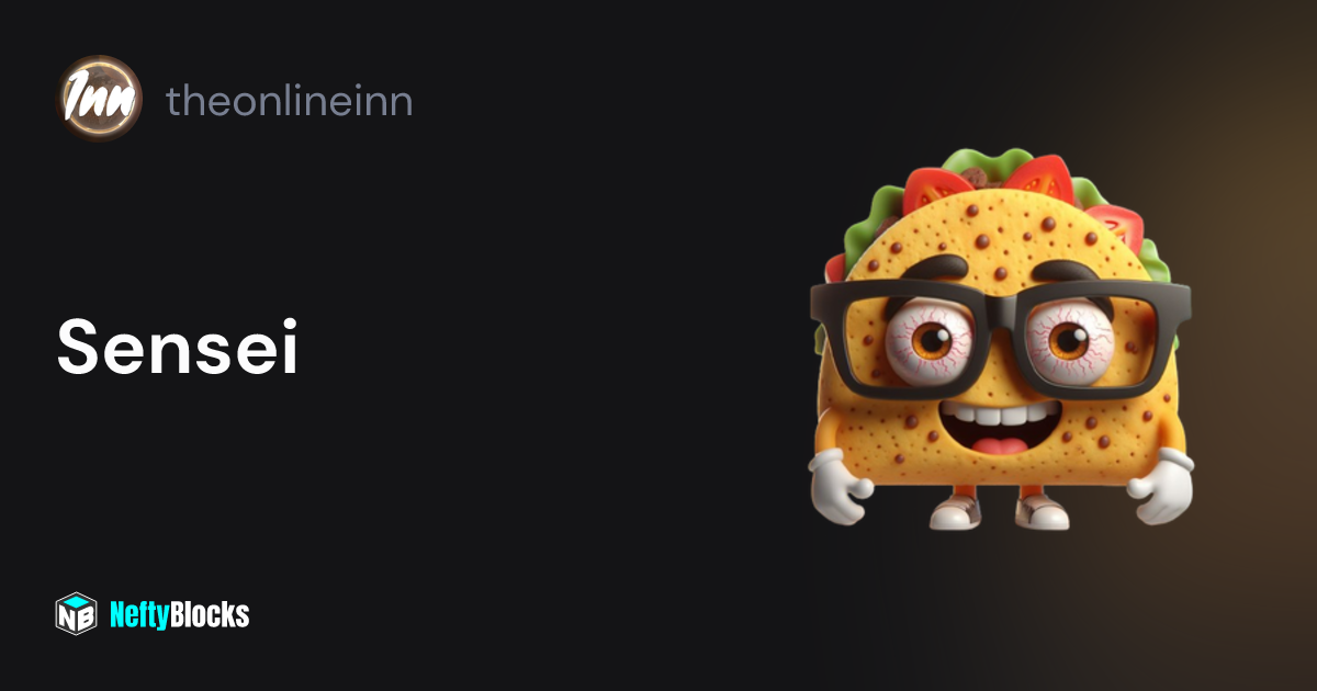 Sensei - theonlineinn on NeftyBlocks | The #1 Trade to Earn NFT ...