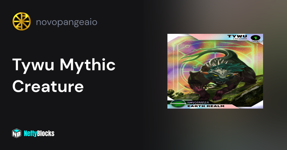 Tywu Mythic Creature - novopangeaio on NeftyBlocks | The #1 Trade to ...