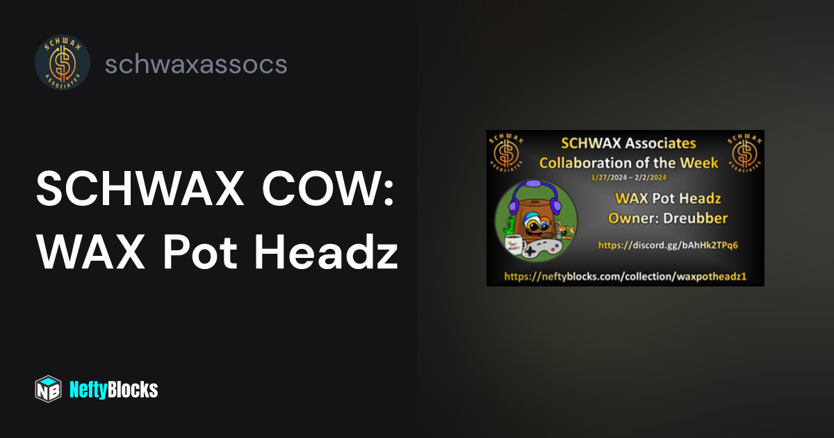 SCHWAX COW: WAX Pot Headz - schwaxassocs on NeftyBlocks | The #1 Trade ...