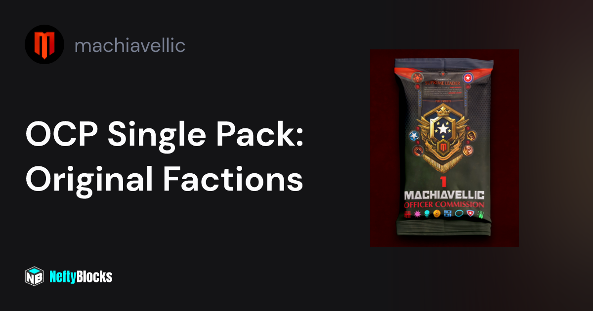 OCP Single Pack: Original Factions - machiavellic on NeftyBlocks | The ...