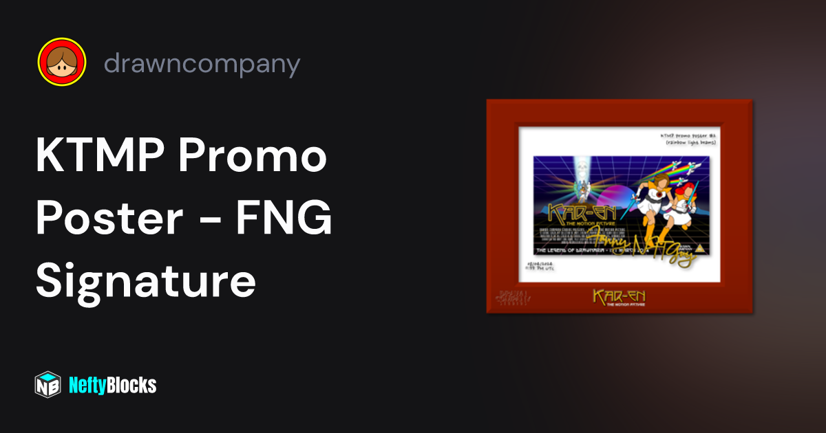 KTMP Promo Poster - FNG Signature - drawncompany on NeftyBlocks | The ...