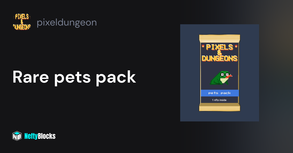 Rare pets pack - pixeldungeon on NeftyBlocks | The #1 Trade to Earn NFT ...