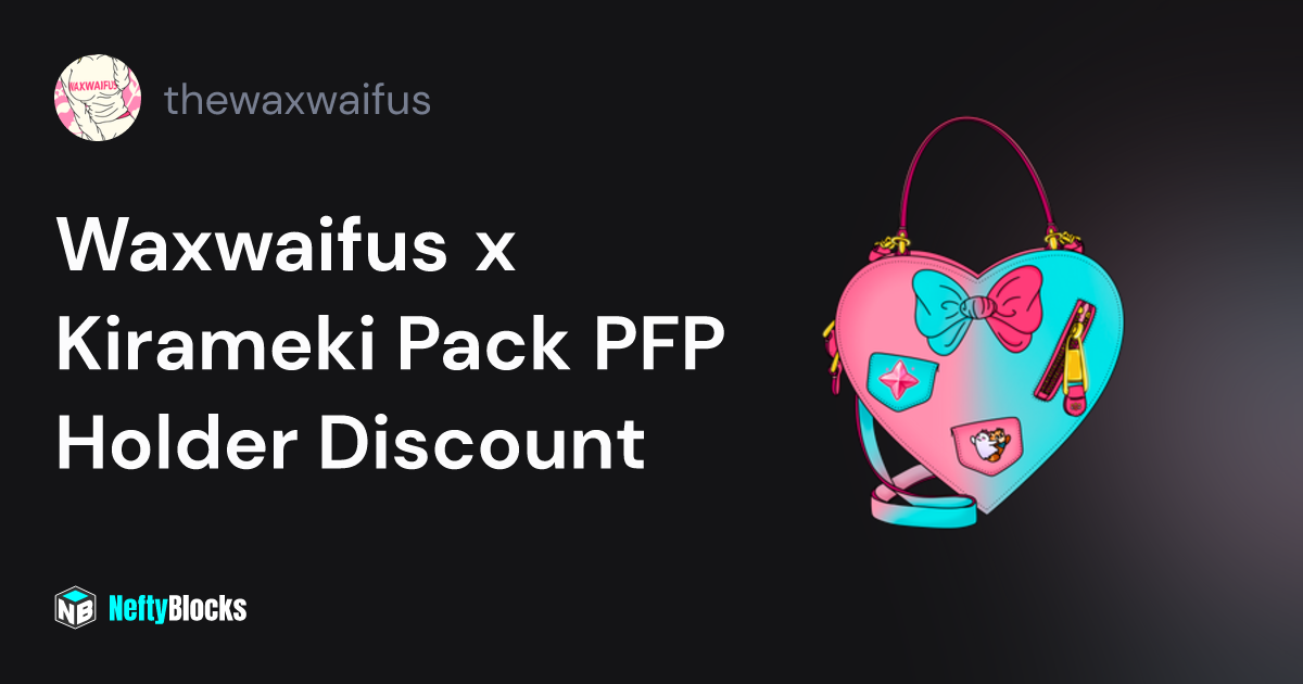 Waxwaifus x Kirameki Pack PFP Holder Discount - thewaxwaifus on ...