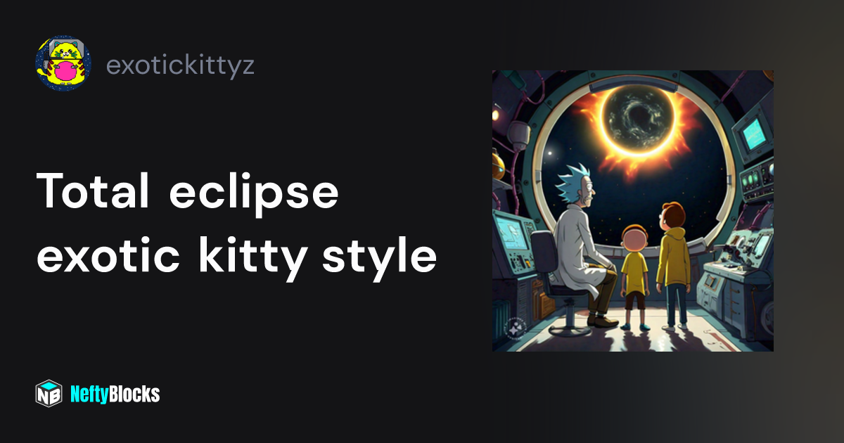 Total eclipse exotic kitty style - exotickittyz on NeftyBlocks | The #1 ...
