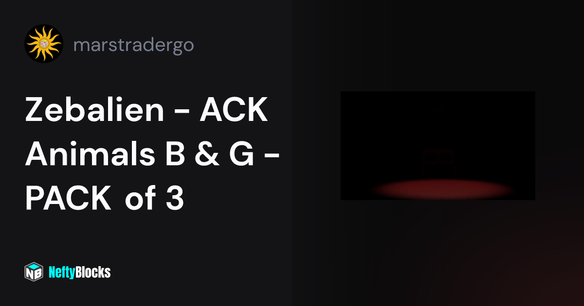 Zebalien - ACK Animals B & G - PACK of 3 - marstradergo on NeftyBlocks ...