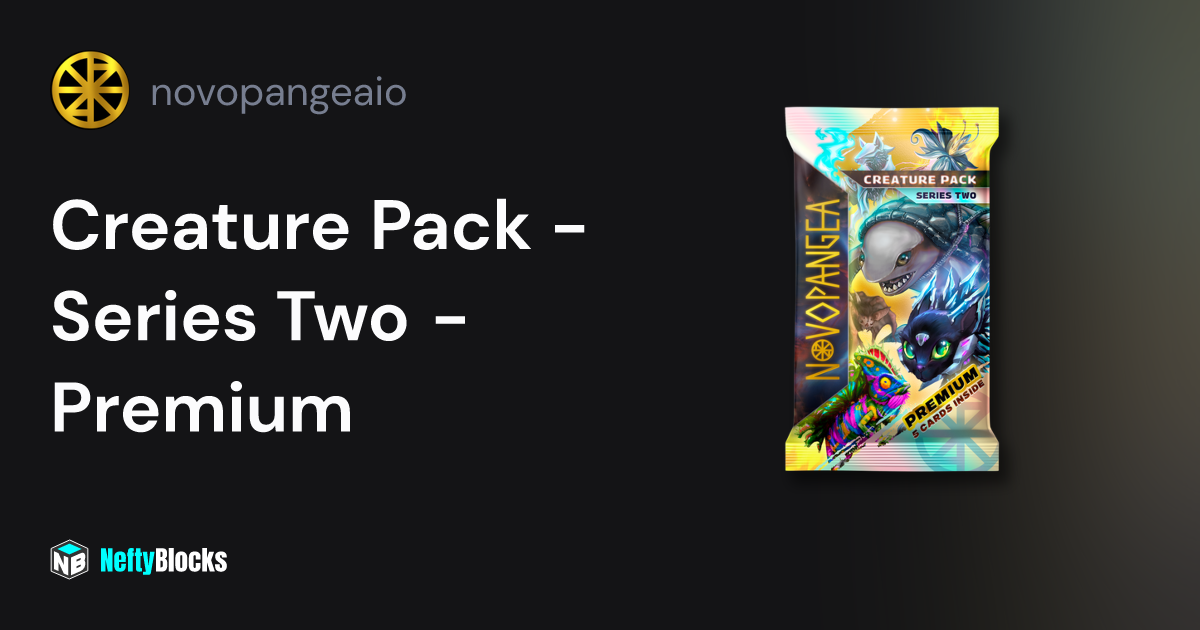 Creature Pack - Series Two - Premium - novopangeaio on NeftyBlocks ...