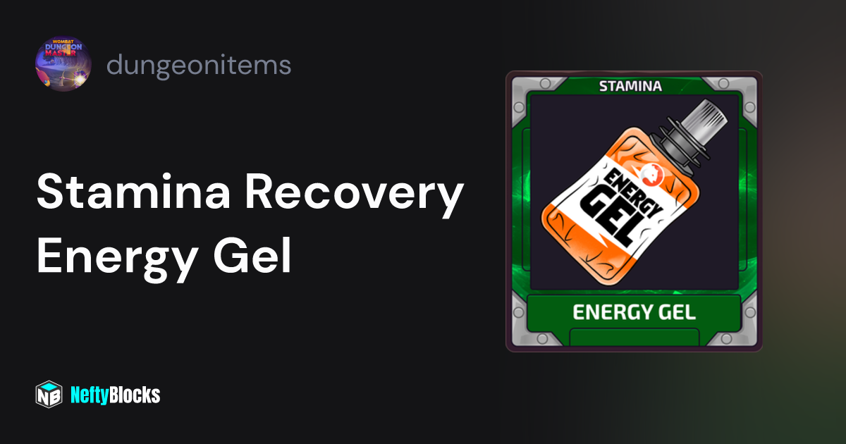 Stamina Recovery - Energy Gel - dungeonitems on NeftyBlocks | The #1 ...