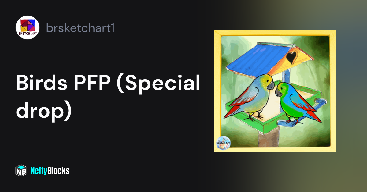 Birds PFP (Special drop) - brsketchart1 on NeftyBlocks | The #1 Trade ...