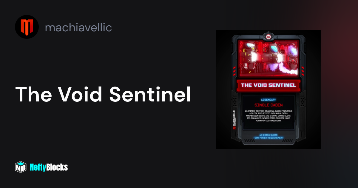 The Void Sentinel - machiavellic on NeftyBlocks | The #1 Trade to Earn NFT Marketplace on WAX
