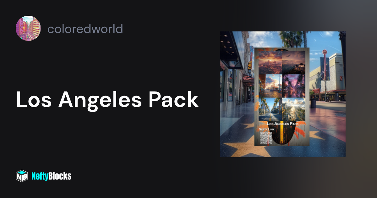 Los Angeles Pack - coloredworld on NeftyBlocks | The #1 Trade to Earn NFT Marketplace on WAX