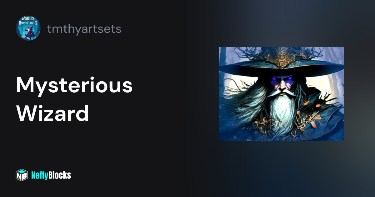 Mysterious Wizard - tmthyartsets on NeftyBlocks | The #1 Trade to Earn ...