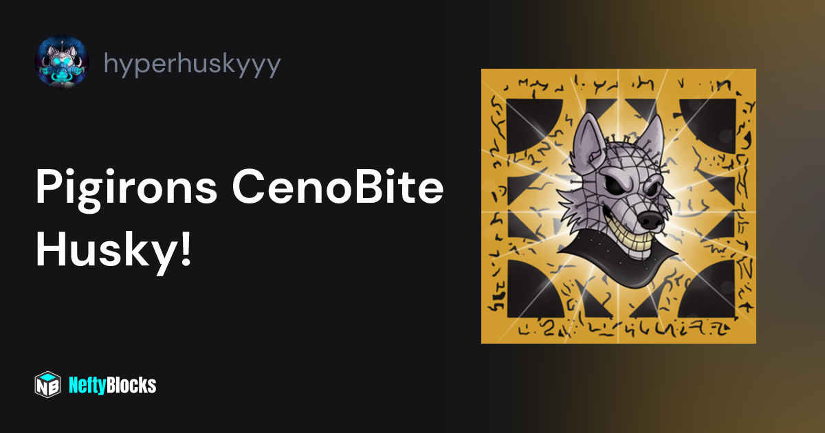 Pigirons CenoBite Husky! - hyperhuskyyy on NeftyBlocks | The #1 Trade ...