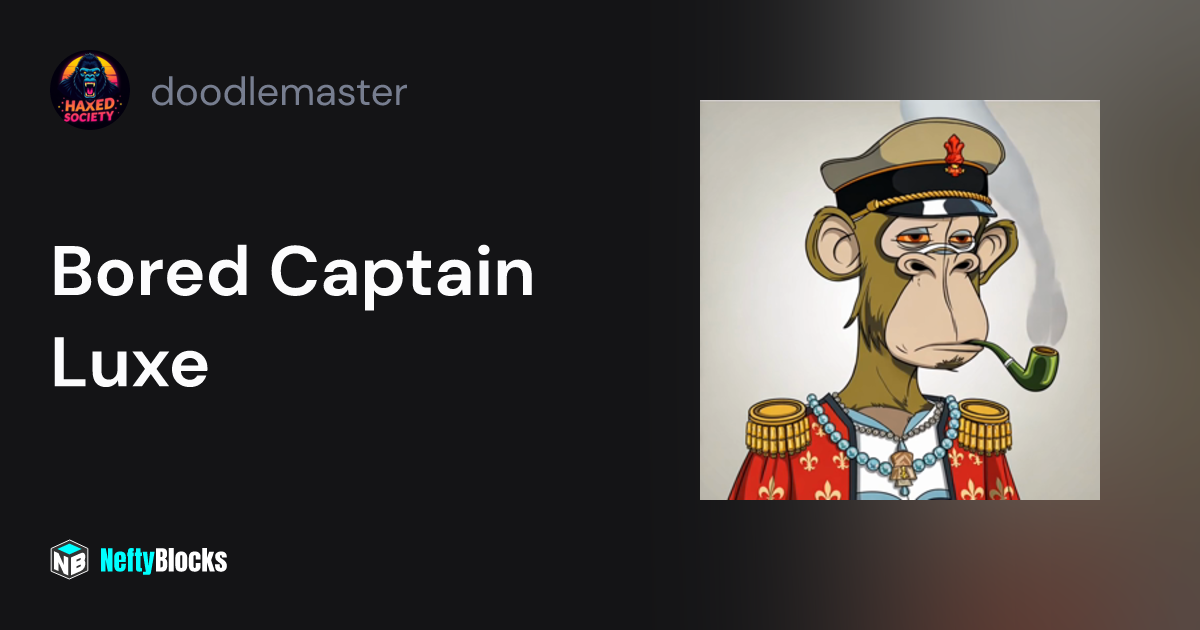 Bored Captain Luxe - doodlemaster on NeftyBlocks | The #1 Trade to Earn ...