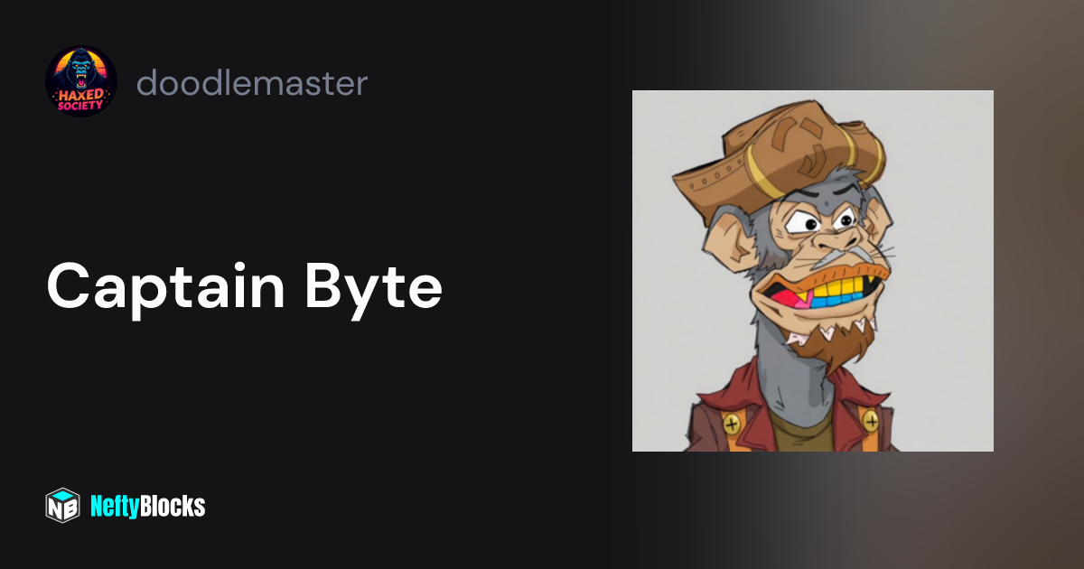 Captain Byte - doodlemaster on NeftyBlocks | The #1 Trade to Earn NFT Marketplace on WAX
