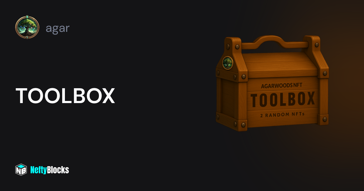 TOOLBOX - agar on NeftyBlocks | The #1 Trade to Earn NFT Marketplace on WAX