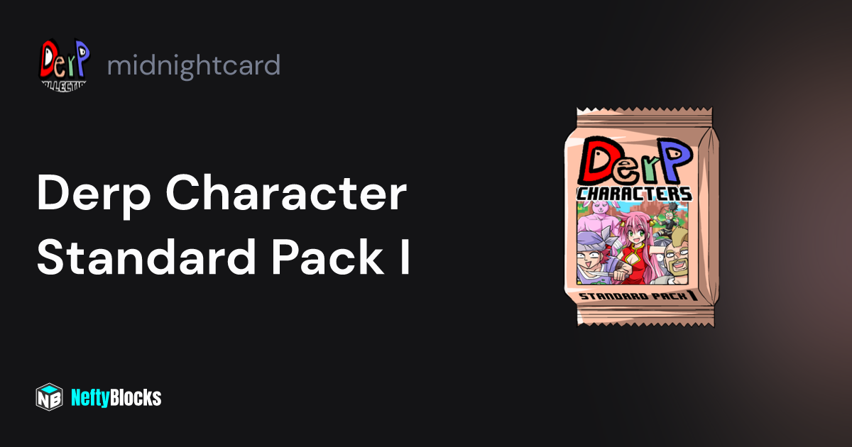 Derp Character Standard Pack I - midnightcard on NeftyBlocks | The #1 ...