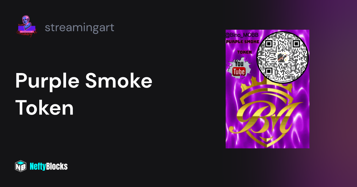 Purple Smoke Token - streamingart on NeftyBlocks | The #1 Trade to Earn ...