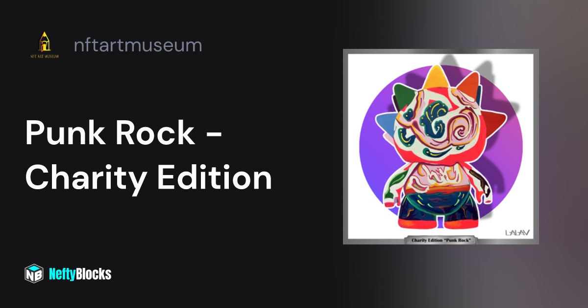 Punk Rock - Charity Edition - nftartmuseum on NeftyBlocks | The #1 ...