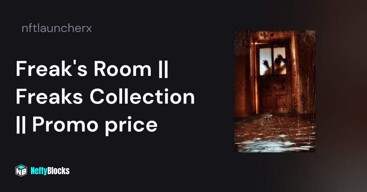 Freak's Room || Freaks Collection || Promo price - nftlauncherx on ...